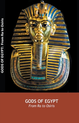 Gods Of Egypt (Myths and Legends #1) (Paperback) | Avid Bookshop