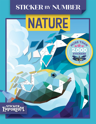 Sticker by Number Nature: Sticker Emporium (Paperback) | Avid Bookshop