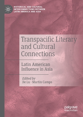 Transpacific Literary and Cultural Connections: Latin American ...