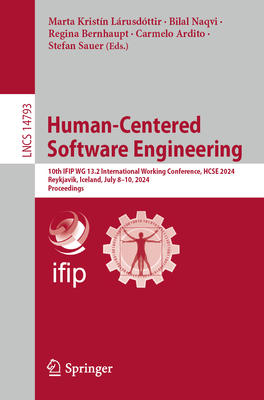 Human-Centered Software Engineering: 10th Ifip Wg 13.2 International Working Conference, Hcse ...