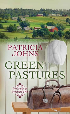 Green Pastures: The Amish of Shepherd's Hill (Large Print / Library ...