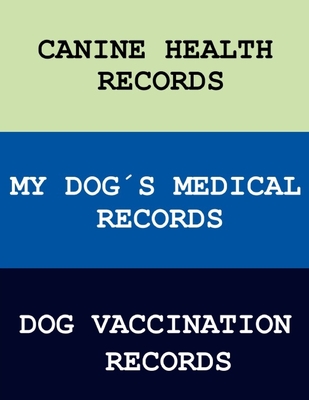Can I Request My Dogs Medical Records