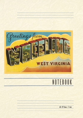 Vintage Lined Notebook Greetings from Wheeling, West Virginia ...