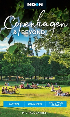 Moon Copenhagen & Beyond: Day Trips, Local Spots, Tips to Avoid Crowds ...