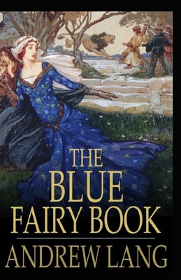 The Blue Fairy Book Illustrated (Paperback) | Cavalier House Books