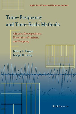 Time‒frequency and Time‒scale Methods: Adaptive Decompositions ...