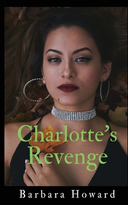Charlotte's Revenge (Finding Home #2) (Paperback) | Harvard Book Store