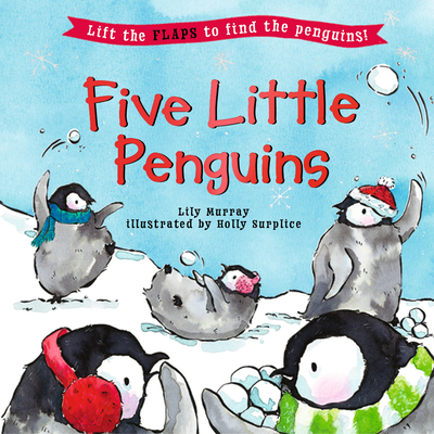 Five Little Penguins (Five Little... Lift-the-Flap Books) | Vermont ...