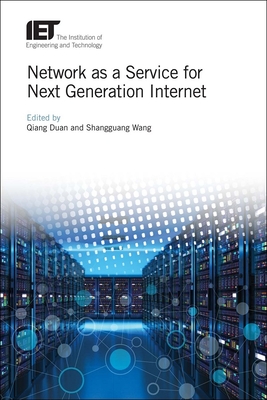 Network as a Service for Next Generation Internet (Telecommunications ...