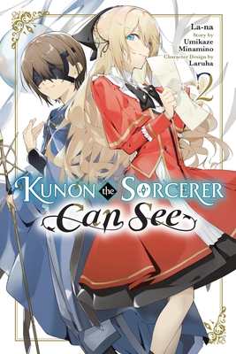 Kunon the Sorcerer Can See, Vol. 1 (manga) (Kunon the Sorcerer Can See ...