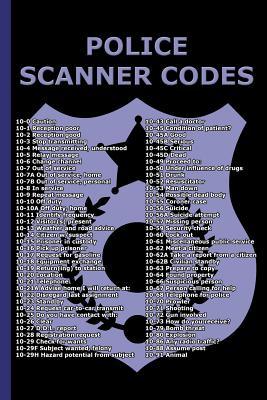 Police Scanner Codes with Badge: College Ruled Notebook: For Patrol ...
