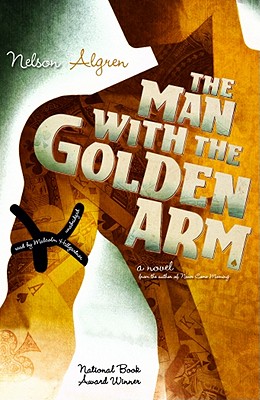 The Man with the Golden Arm (Compact Disc) | Book Passage
