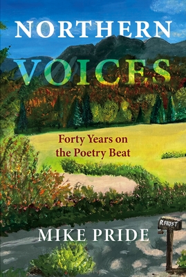 Northern Voices: Forty Years on the Poetry Beat (Hardcover) | Gibson's ...