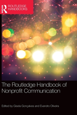 The Routledge Handbook of Nonprofit Communication (Routledge Handbooks ...