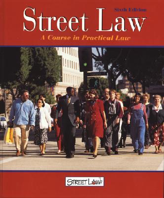 Street Law: A Course in Practical Law, Student Edition (NTC: Street Law ...