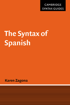 The Syntax of Spanish (Cambridge Syntax Guides) | Herringbone Books