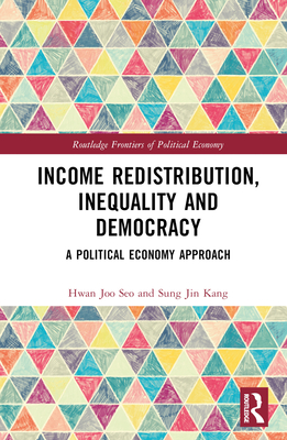 Income Redistribution, Inequality and Democracy: A Political Economy ...