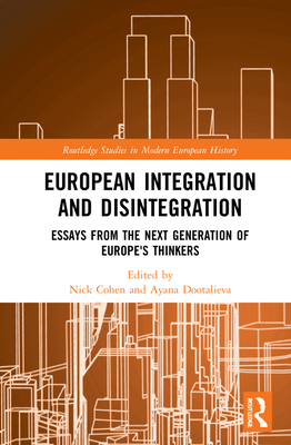 European Integration and Disintegration: Essays from the Next ...