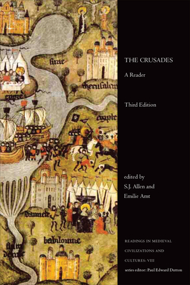 The Crusades: A Reader, Third Edition (Readings in Medieval ...