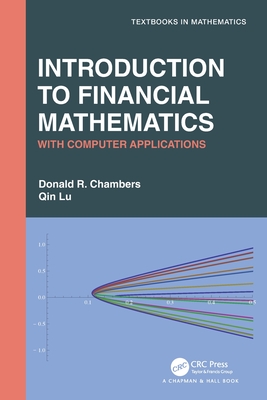 Introduction to Financial Mathematics: With Computer Applications ...
