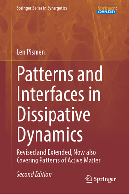 Patterns and Interfaces in Dissipative Dynamics: Revised and Extended ...