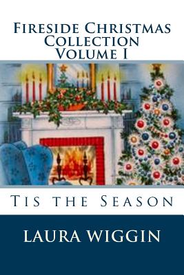 Fireside Christmas Collection Volume I (Paperback) | Harvard Book Store