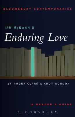 Ian McEwan's Enduring Love (Continuum Contemporaries) | mitpressbookstore