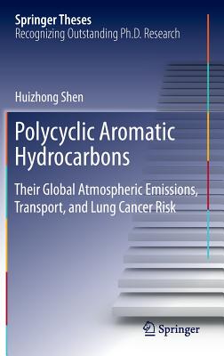 Polycyclic Aromatic Hydrocarbons: Their Global Atmospheric Emissions, Transport, and Lung Cancer ...