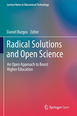 Radical Solutions and Open Science: An Open Approach to Boost Higher ...