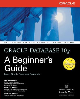 Oracle Database 10g: A Beginner's Guide | mitpressbookstore
