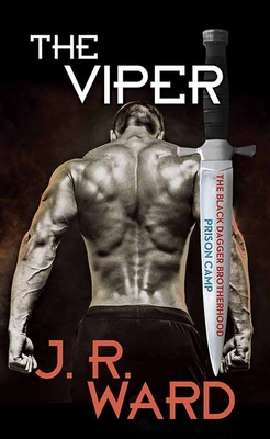 The Viper: The Black Dagger Brotherhood: Prison Camp (Center Point ...