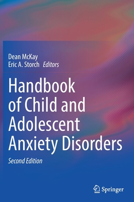 Handbook of Child and Adolescent Anxiety Disorders (Hardcover) | Quail ...