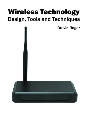 Wireless Technology: Design, Tools and Techniques | Little Shop of ...