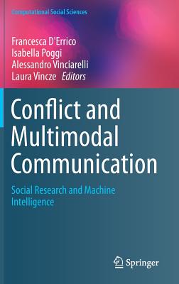 Conflict and Multimodal Communication: Social Research and Machine Intelligence (Computational ...
