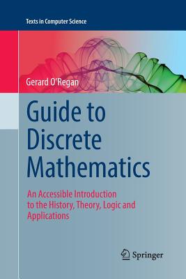 Guide to Discrete Mathematics: An Accessible Introduction to the ...