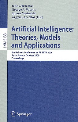 Artificial Intelligence: Theories, Models and Applications: 5th Hellenic Conference on Ai, Setn ...