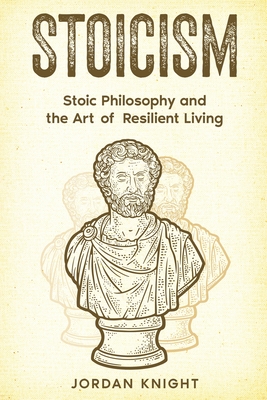 Stoicism Philosophy Stoicism Book: Learn All The Techniques Of Stoic