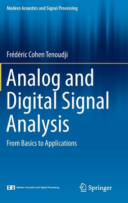Analog and Digital Signal Analysis: From Basics to Applications (Modern ...