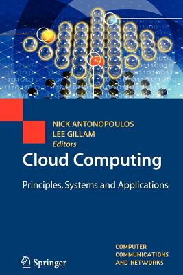 Cloud Computing: Principles, Systems and Applications (Computer ...