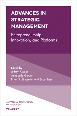 Entrepreneurship, Innovation, and Platforms (Advances in Strategic ...