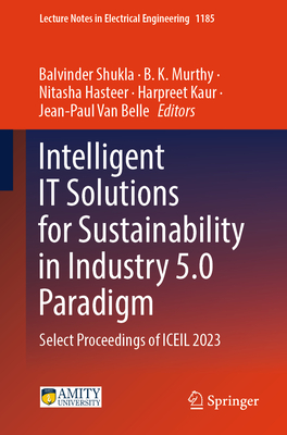 Intelligent It Solutions for Sustainability in Industry 5.0 Paradigm ...