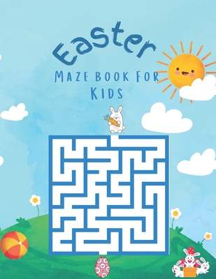 Easter Maze Book For Kids: Funny Easter Mazes Activity Gaming Book For ...