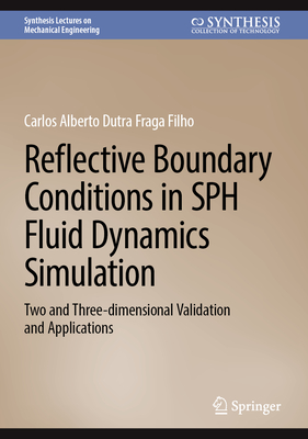Reflective Boundary Conditions in Sph Fluid Dynamics Simulation: Two ...