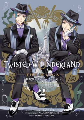 Disney Twisted-Wonderland: The Manga – Book of Octavinelle, Vol. 2 ...