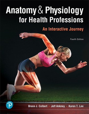 Anatomy & Physiology for Health Professions: An Interactive Journey | Greenlight Bookstore