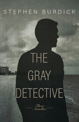 The Gray Detective: Three Crime Novellas (Paperback) | Changing Hands ...