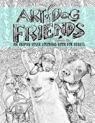 Art of Dog: Friends: An Animal Lover Coloring Book for Adults ...
