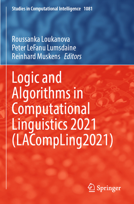 Logic and Algorithms in Computational Linguistics 2021 (Lacompling2021) (Studies in ...