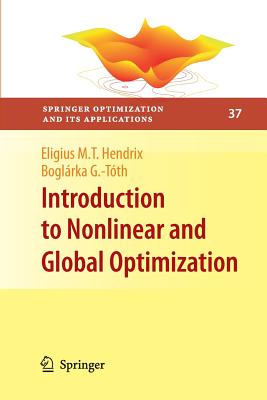 Introduction to Nonlinear and Global Optimization (Springer Optimization and Its Applications ...