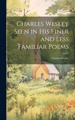 Hymn Writer Charles Wesley